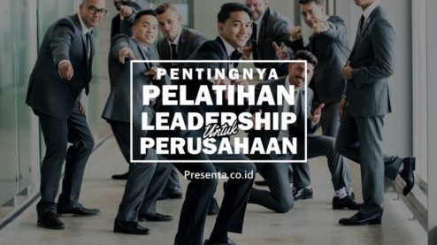Pentingnya Pelatihan Kepemimpinan atau Leadership Bagi Perusahaan - PRESENTA - Training Provider ...