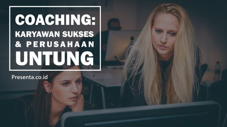 Manfaat Coaching: Membuat Karyawan Sukses & Perusahaan Untung - PRESENTA - Training Provider ...