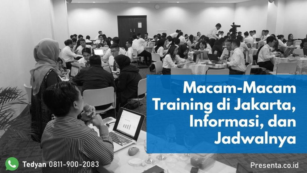 Macam-Macam Training di Jakarta, Informasi, dan Jadwalnya | Training ...